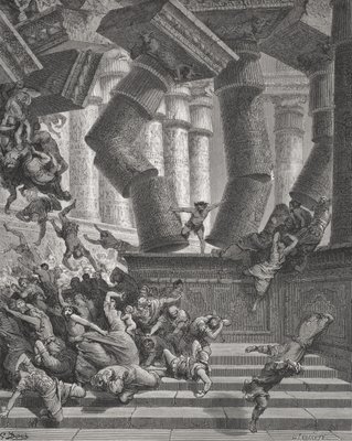 Death of Samson, Judges 26:28-30, illustration from Dore's 'The Holy ...