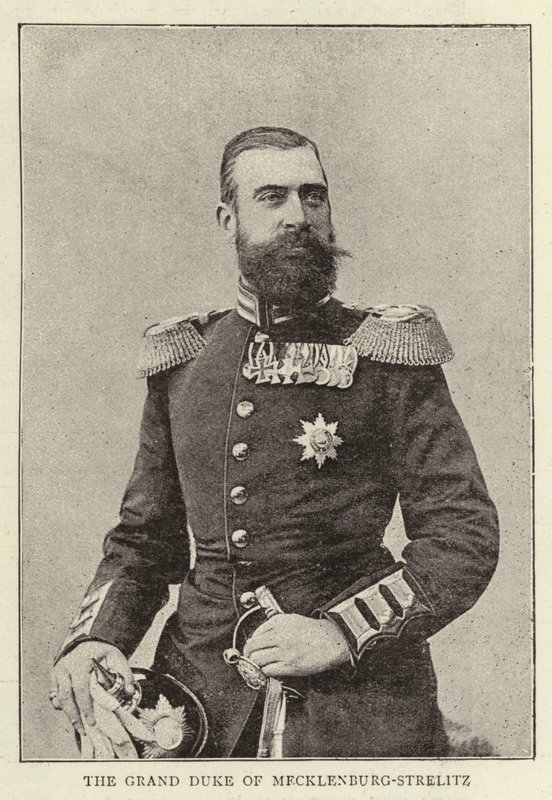 The Grand Duke of Mecklenburg-Strelitz